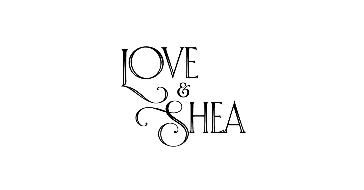 About Us – Love & Shea